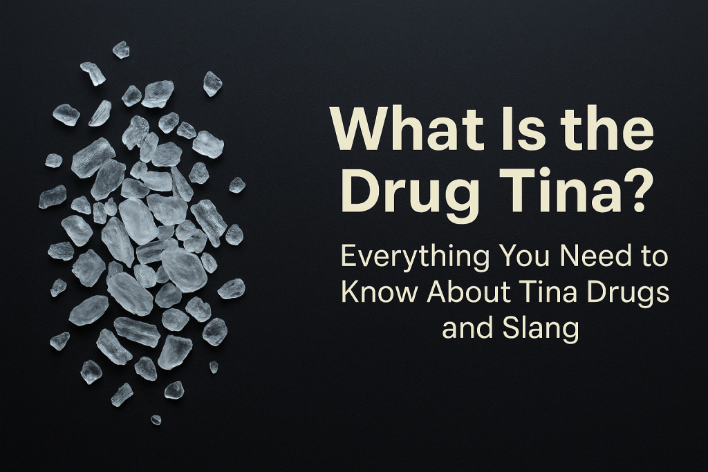 What Is the Drug Tina? Slang, Side Effects, and Health Risks